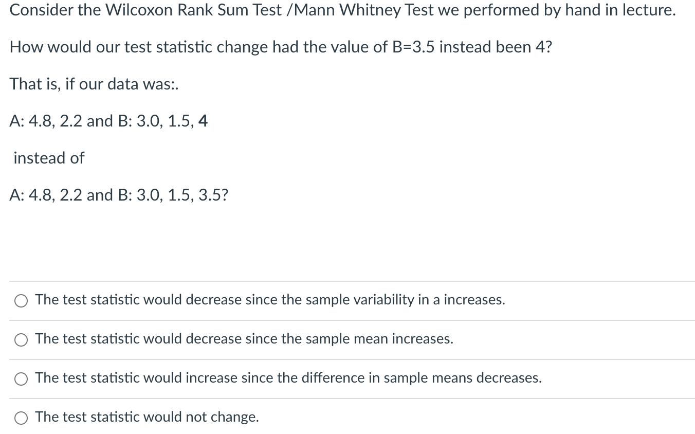 Solved Consider the Wilcoxon Rank Sum Test /Mann Whitney | Chegg.com