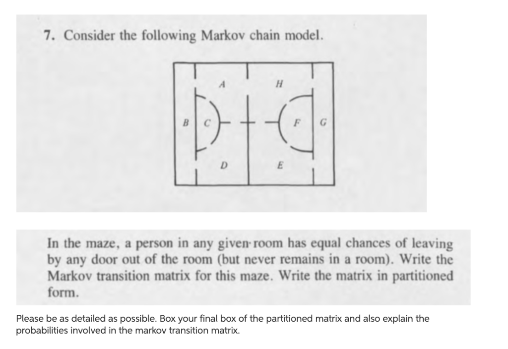 Solved 7. Consider the following Markov chain model. In the | Chegg.com