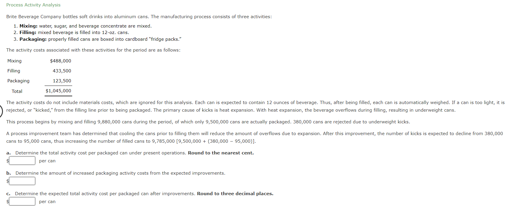 Solved Process Activity Analysis Brite Beverage Company | Chegg.com