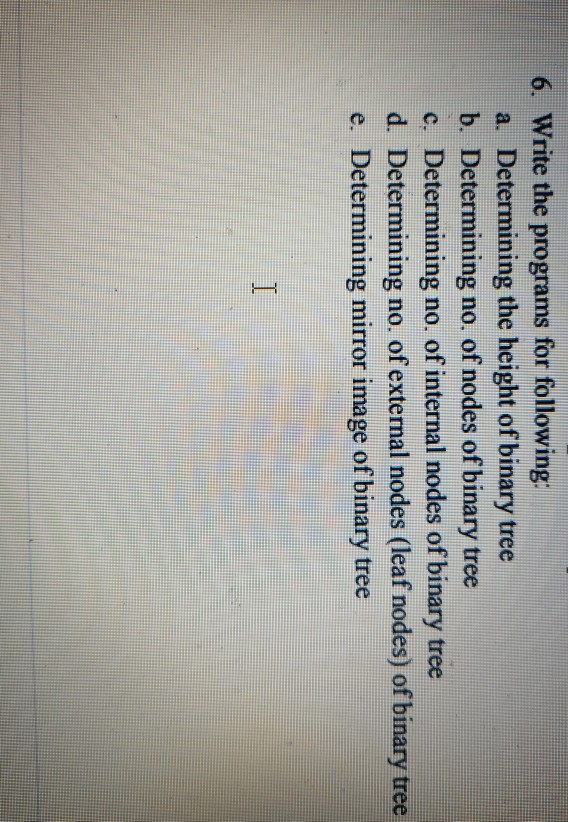 Solved 6. Write the programs for following: a. Determining | Chegg.com