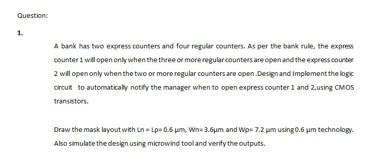 Question: A bank has two express counters and four | Chegg.com
