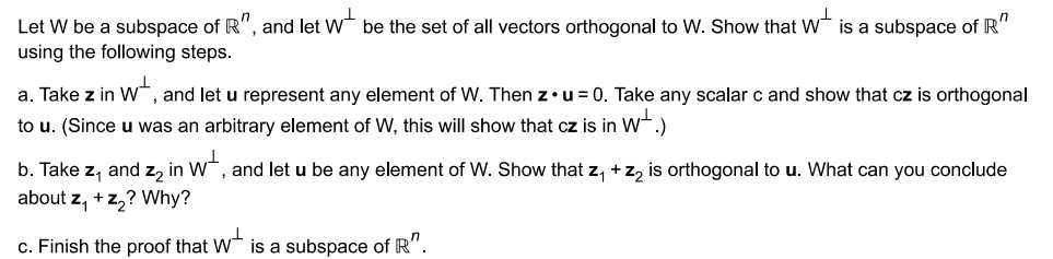 Solved 1 1 Let W be a subspace of R", and let wt be the set | Chegg.com