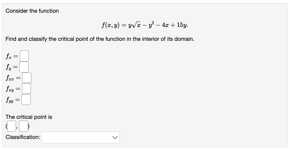 Solved Consider the function f(x,y)=yx−y2−4x+15y Find and | Chegg.com