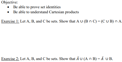 Solved Objective: Be able to prove set identities • Be able | Chegg.com
