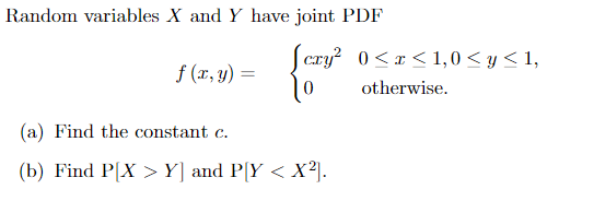 Solved Random variables X and Y have joint PDF (cryż 0Y) and | Chegg.com