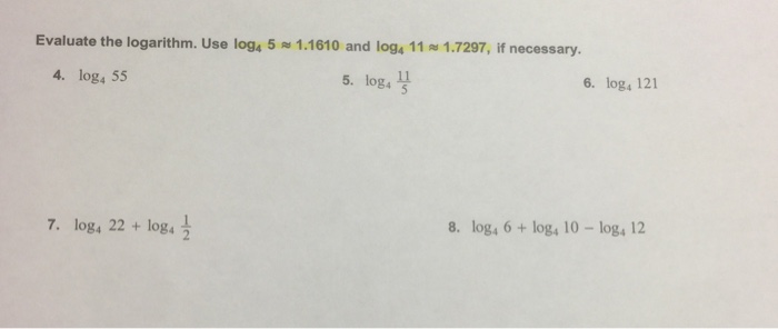 Solved Evaluate the logarithm. Use log, 5 1.1610 and log, 11 | Chegg.com