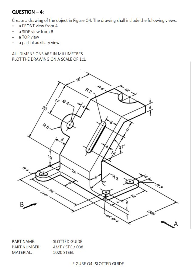 Solved QUESTION - 4: Create a drawing of the object in | Chegg.com