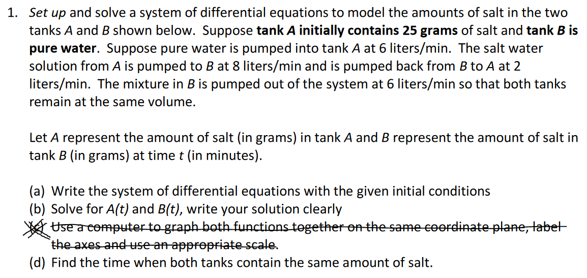 Solved 1. Set up and solve a system of differential | Chegg.com