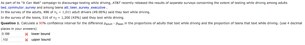 Solved As part of its "It Can Wait" campaign to discourage | Chegg.com