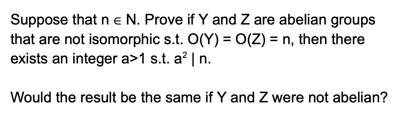 Solved Suppose that n∈N. Prove if Y and Z are abelian groups | Chegg.com