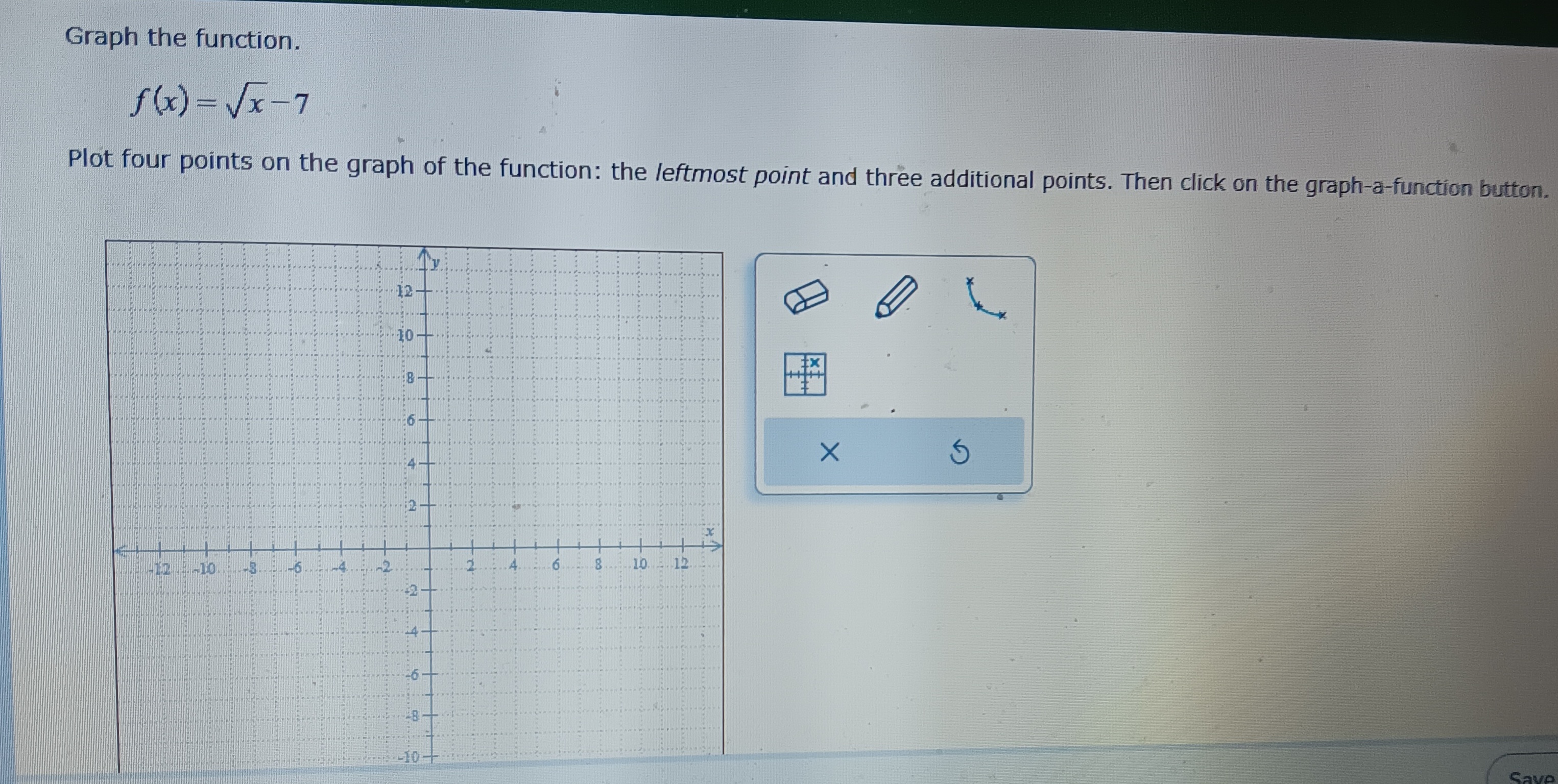Solved Graph the function.f(x)=x2-7Plot four points on the | Chegg.com