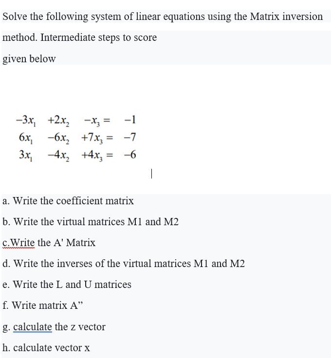 Solved Solve the following system of linear equations using | Chegg.com