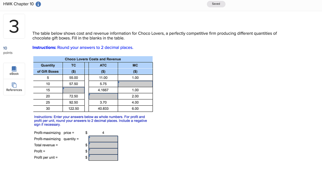 Solved HWK Chapter 10 Saved 3 The table below shows cost and | Chegg.com Solved HWK Chapter 10 Saved 3 The table below shows cost and | Chegg.com