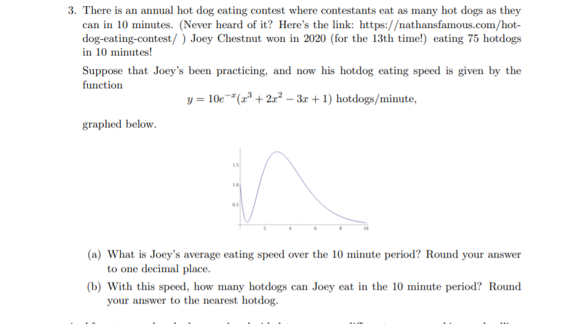Solved 3. There is an annual hot dog eating contest where | Chegg.com