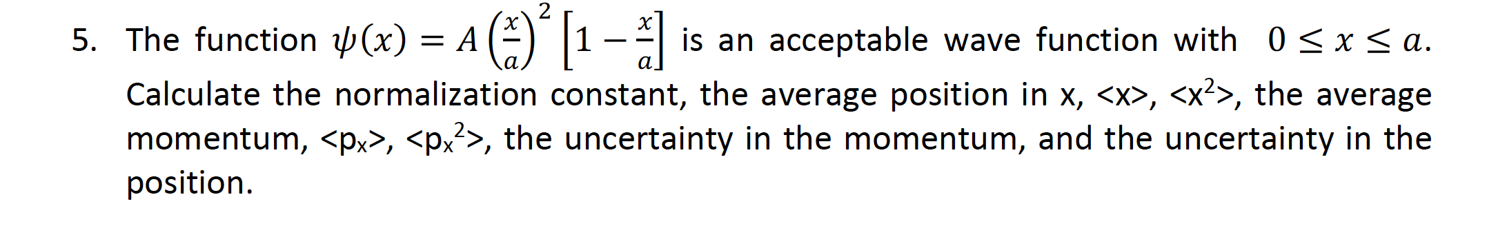 Solved 2 5. The function 4(x) = A (*)*(1 - 1) is an | Chegg.com