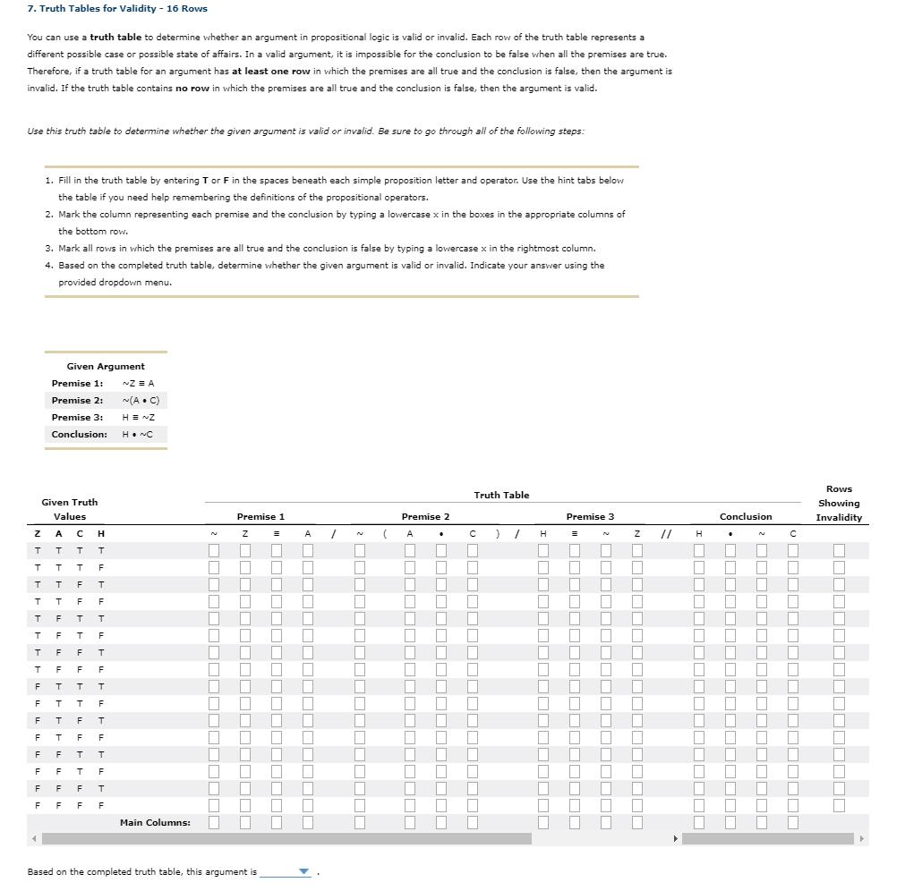 Solved 7 Truth Tables For Validity 16 Rows You Can Use A 