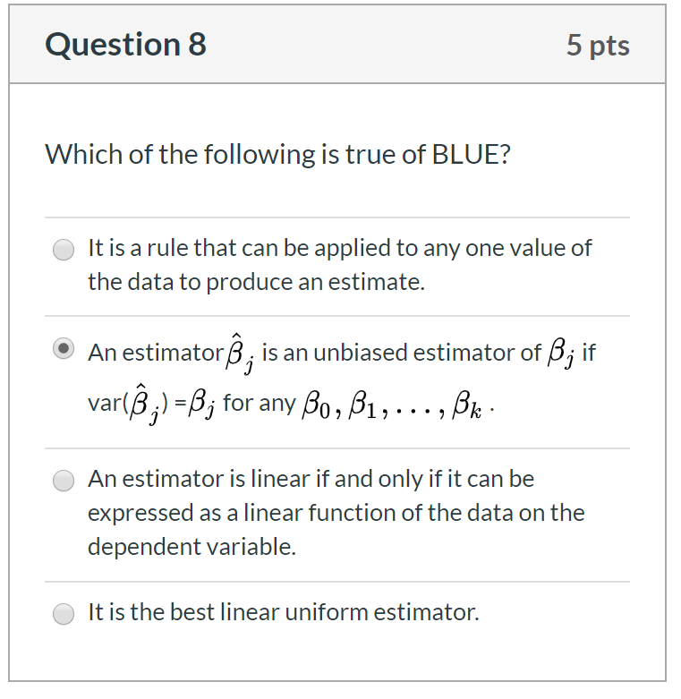 Solved Question 8 5 pts Which of the following is true of | Chegg.com