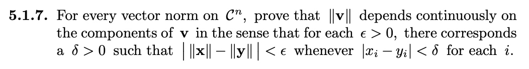 Solved 6.1.7. For every vector norm on Cn, prove that ∥v∥ | Chegg.com