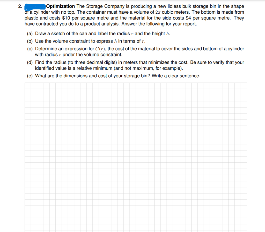 Solved 2. Optimization The Storage Company is producing a | Chegg.com