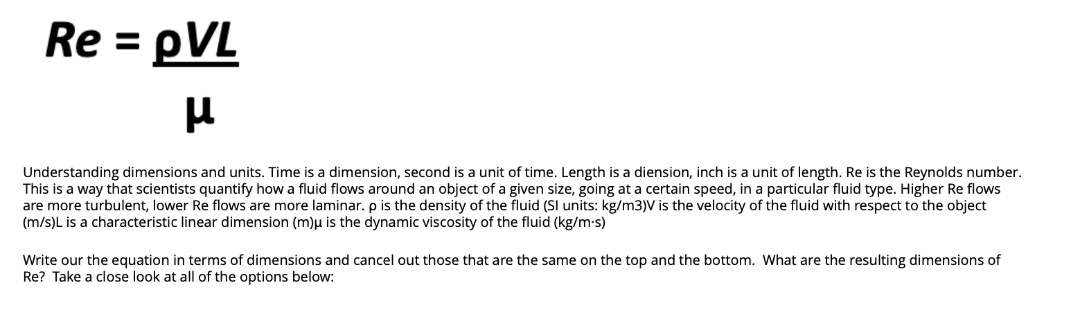 Solved Re = PVL Understanding dimensions and units. Time is | Chegg.com