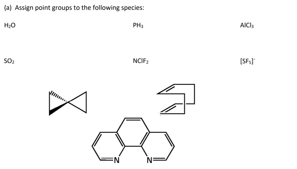 Solved (a) Assign point groups to the following species: H2O | Chegg.com