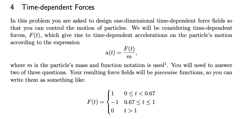 Solved 4 Time-dependent Forces In this problem you are asked | Chegg.com