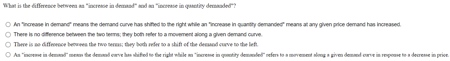 Solved What is the difference between an "increase in | Chegg.com