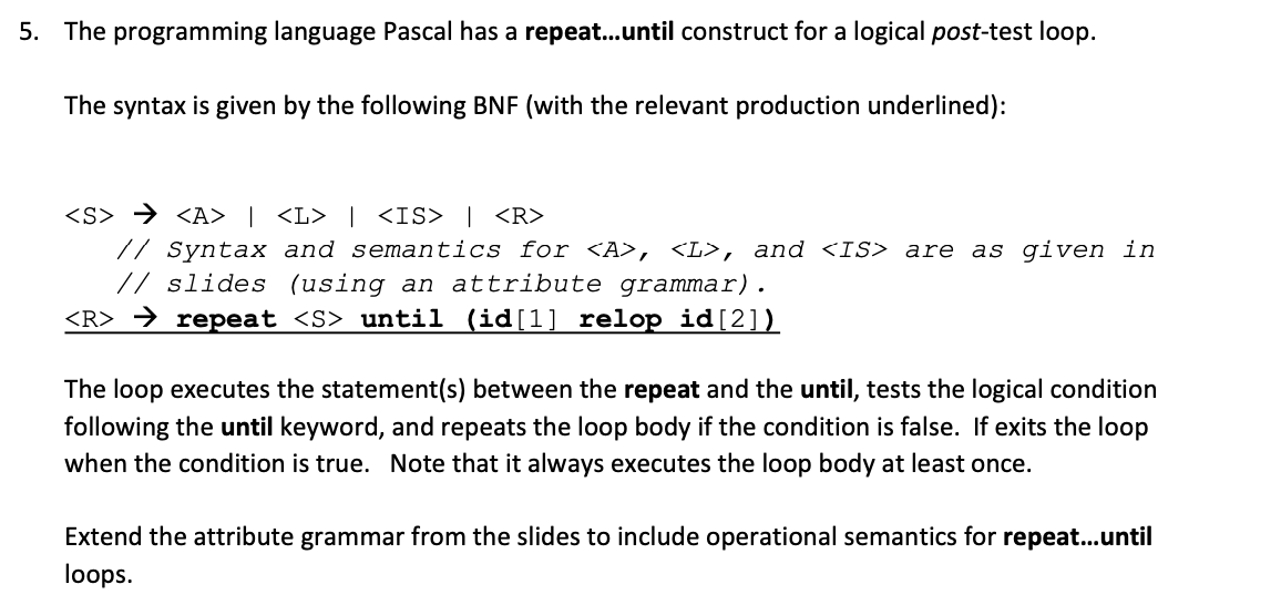 The programming language Pascal has a repeat...until | Chegg.com