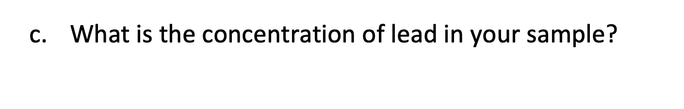 Solved \begin{tabular}{|c|c|} \hline Concentration of Lead | Chegg.com