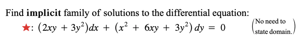Solved Find implicit family of solutions to the differential | Chegg.com