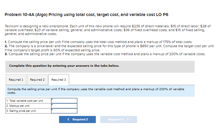Solved Problem 10-4A (Algo) Pricing using total cost, target | Chegg.com