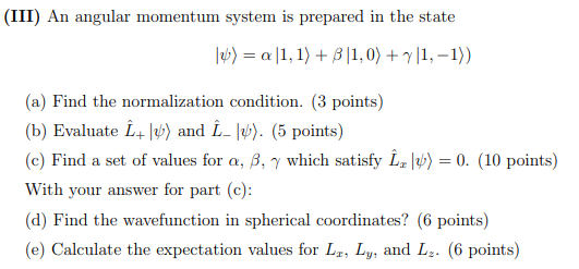 Solved (III) An angular momentum system is prepared in the | Chegg.com