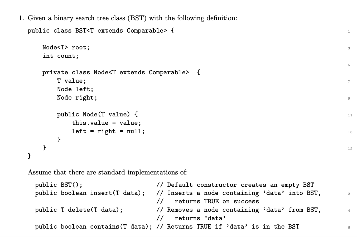 Solved 1. Given a binary search tree class (BST) with the | Chegg.com