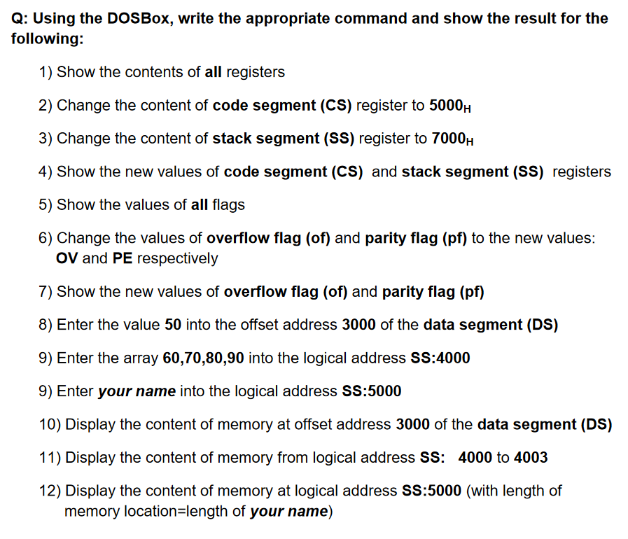 Solved Q: Using the DOSBox, write the appropriate command | Chegg.com