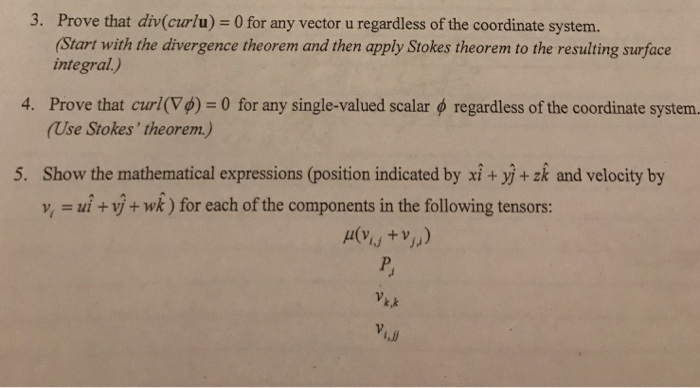 Solved Prove that div(curlu) = 0 for any vector u regardless | Chegg.com