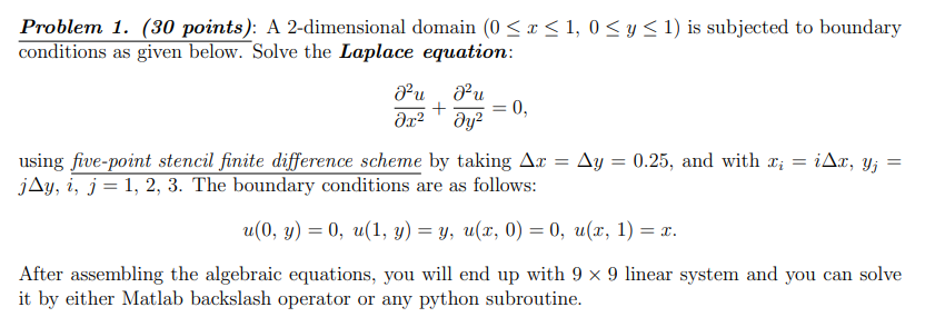 Solved Problem 1. (30 points): A 2-dimensional domain (0 | Chegg.com