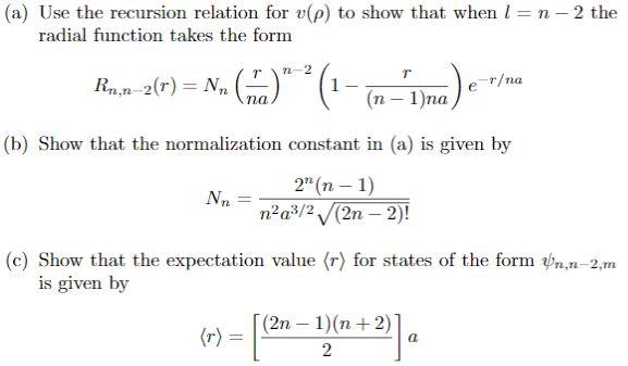 a) Use the recursion relation for v(ρ) to show that | Chegg.com