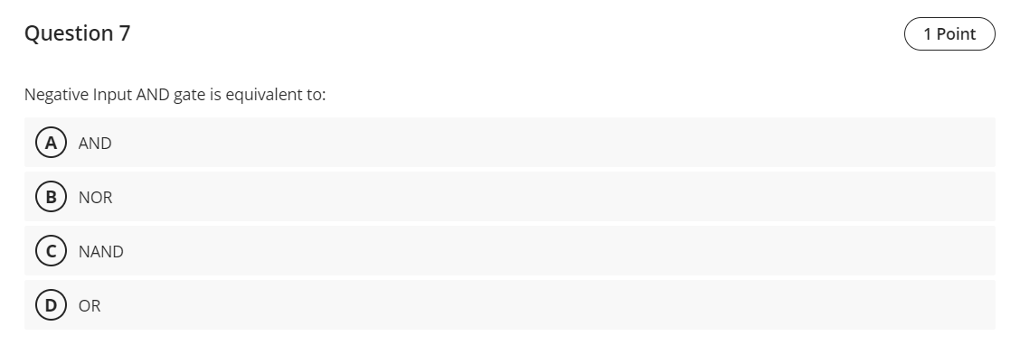 Solved Question 7Negative Input AND gate is equivalent | Chegg.com