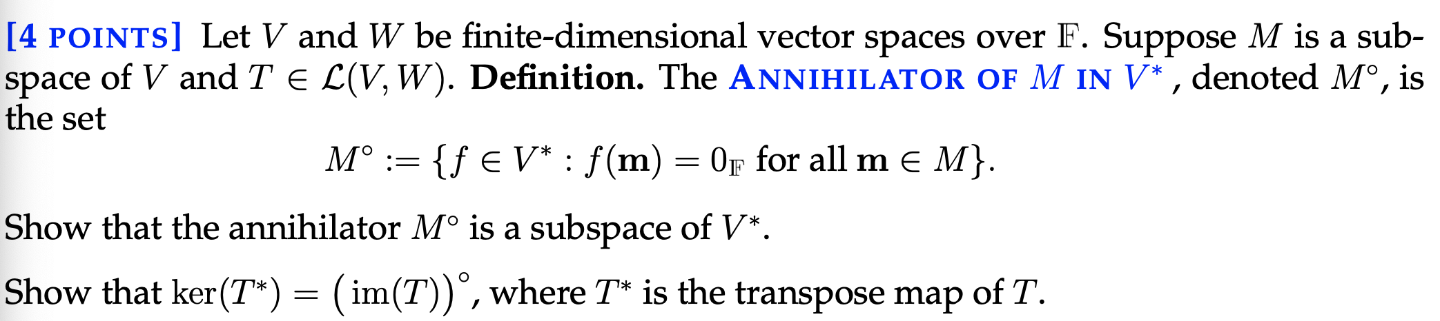 Solved 4 POINTS] Let V and W be finite-dimensional vector | Chegg.com
