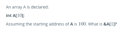 Solved An array A is declared: int A[10]; Assuming the | Chegg.com