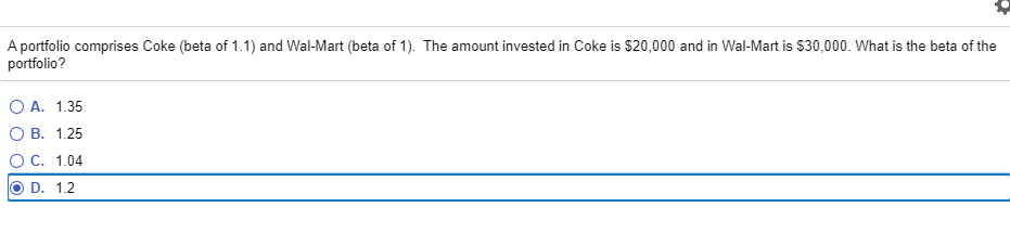 Solved A portfolio comprises Coke (beta of 1.1) and Wal-Mart | Chegg.com
