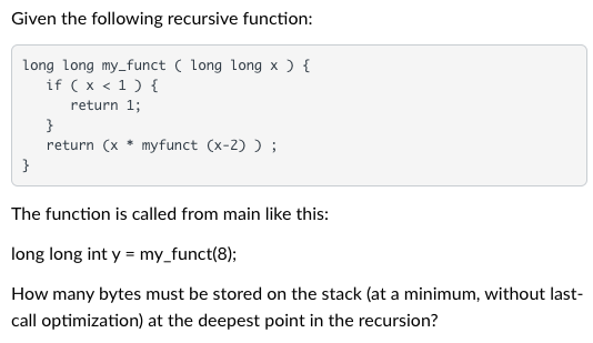 Solved Given the following recursive function: long long | Chegg.com