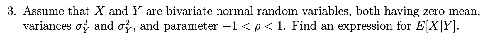 Solved 3. Assume that X and Y are bivariate normal random | Chegg.com