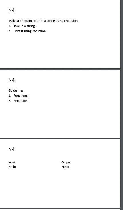 Solved N4 Make a program to print a string using recursion. | Chegg.com