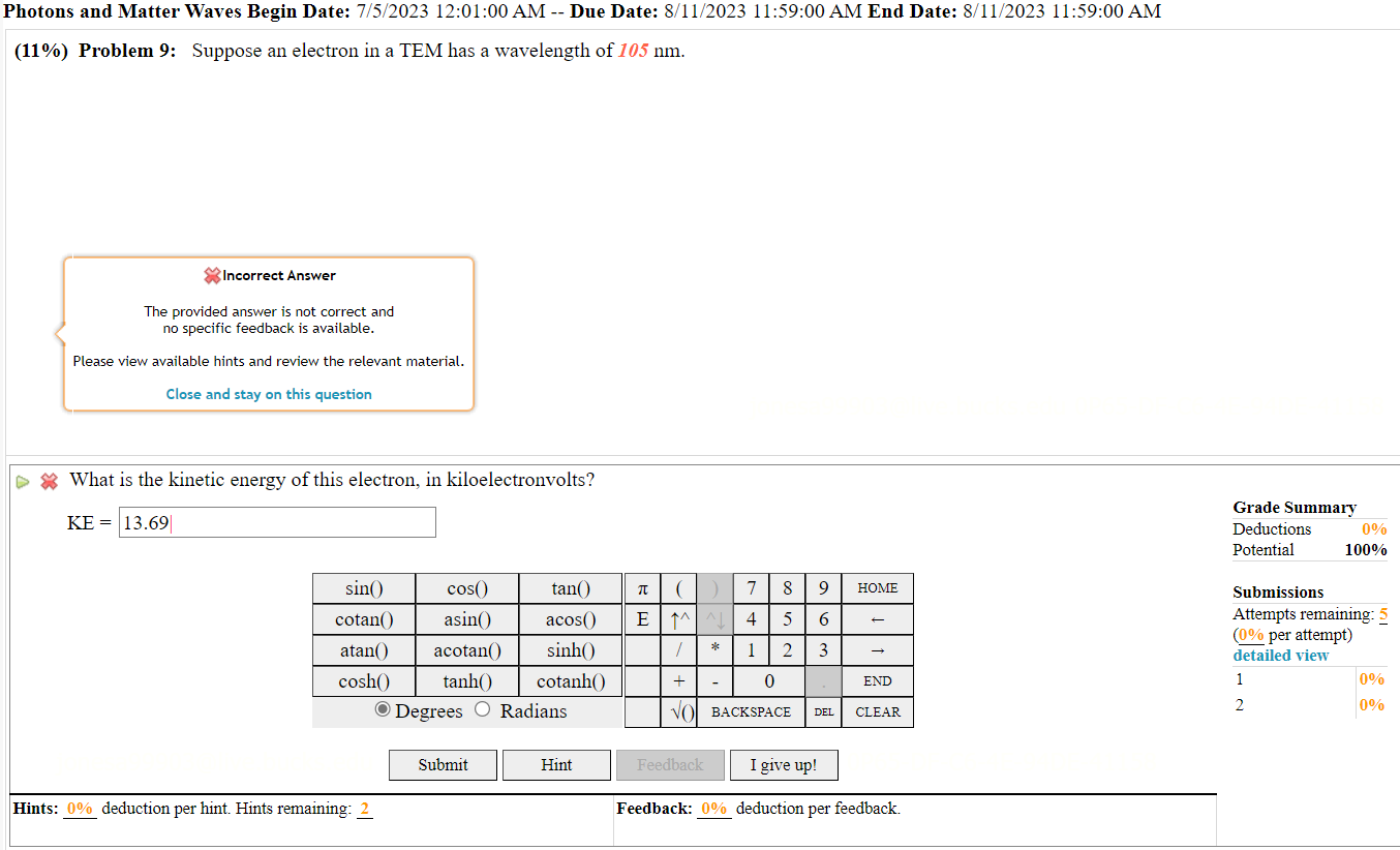 Solved (11\%) Problem 9: Suppose an electron in a TEM has a | Chegg.com
