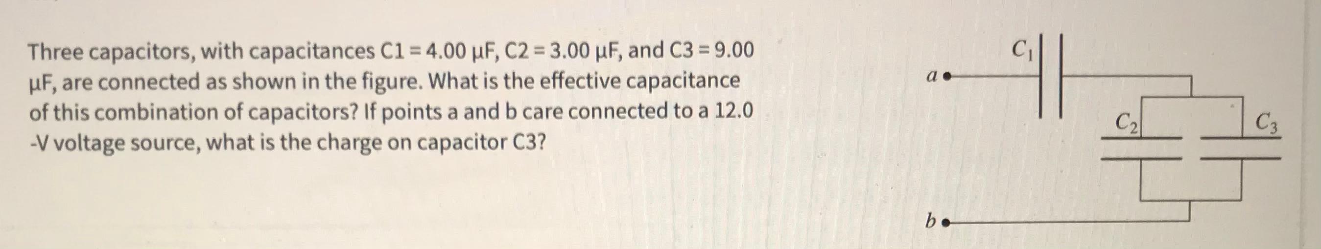 Solved C a. Three capacitors, with capacitances C1 = 4.00 | Chegg.com