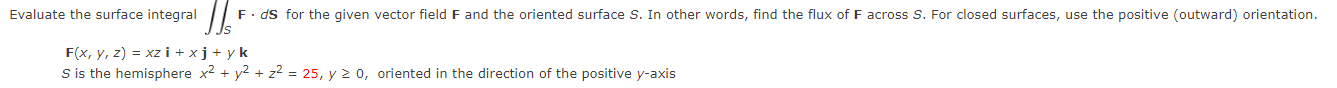 Solved Evaluate the surface integral S F · | Chegg.com