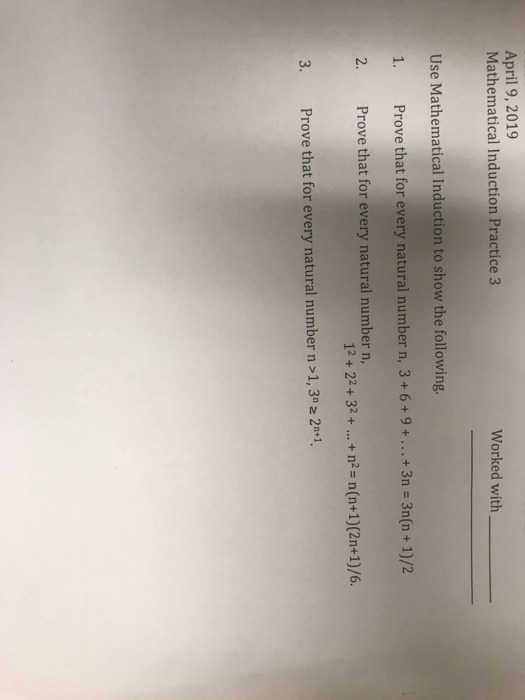 Solved April 9, 2019 Mathematical Induction Practice 3 | Chegg.com