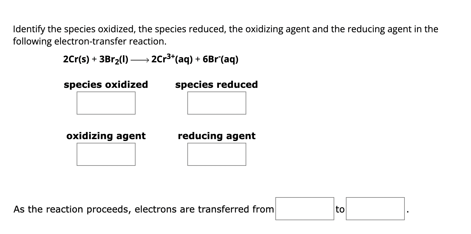 Solved Identify the species oxidized, the species reduced, | Chegg.com