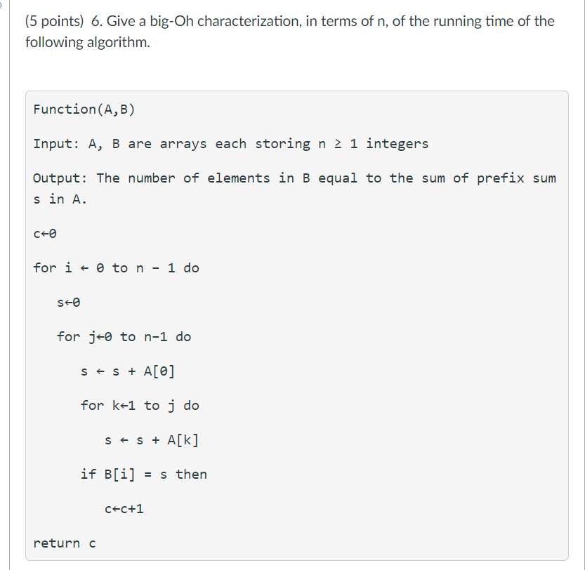 Solved (5 points) 6. Give a big-Oh characterization, in | Chegg.com